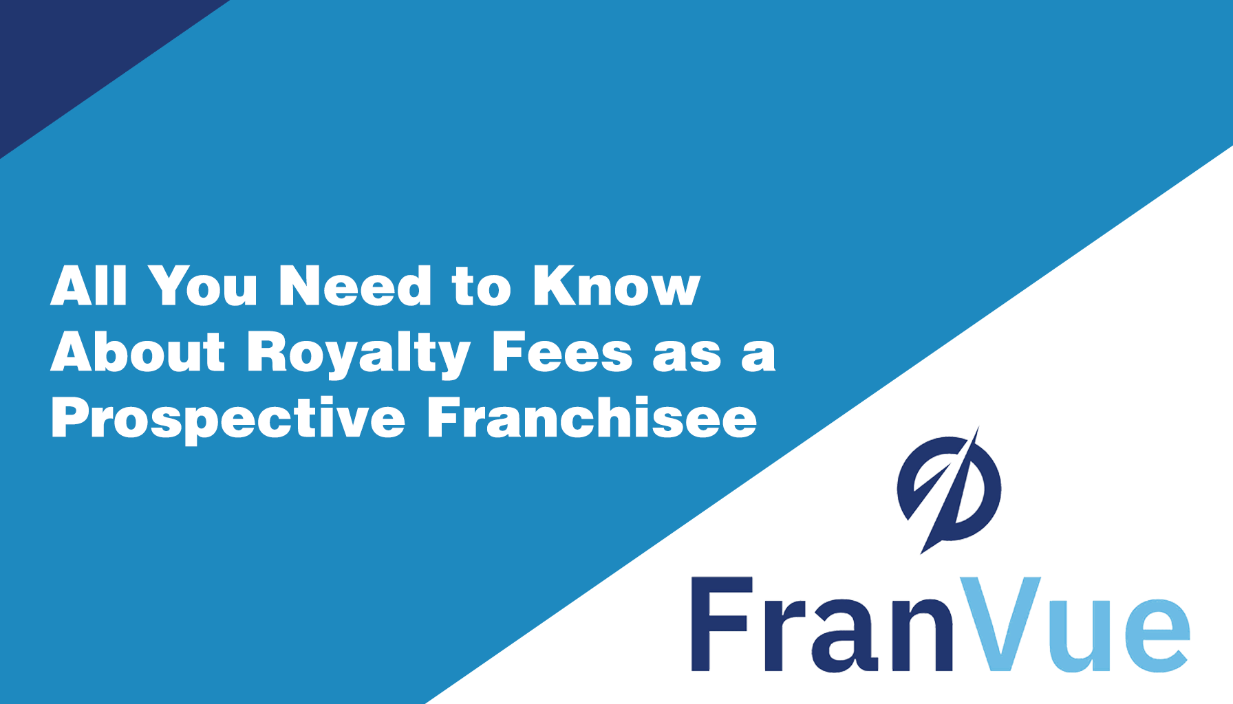 All You Need to Know About Royalty Fees as a Prospective Franchisee ...